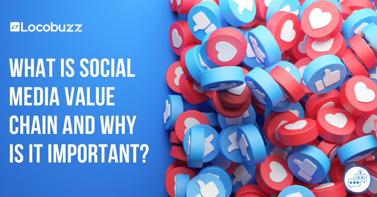 What Is Social Media Value Chain and Why Is It Important?