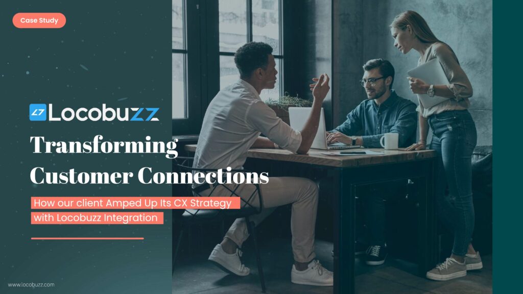Customer Stories Across Industries | CX Success with Locobuzz